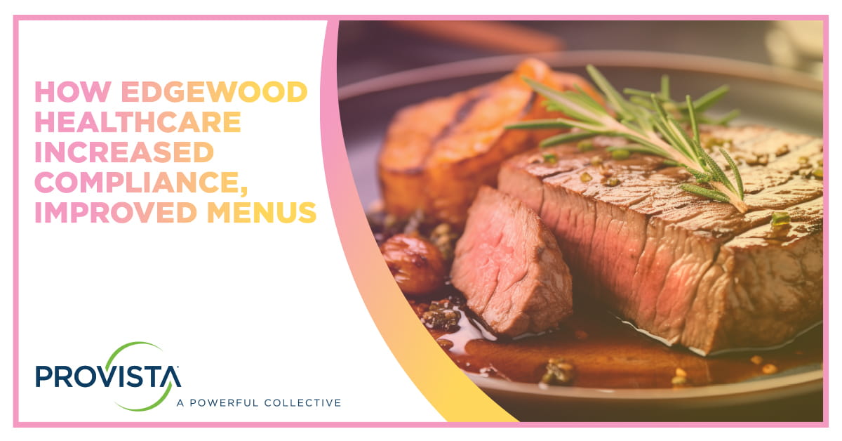 Edgewood Healthcare Dining Services Case Study | Provista