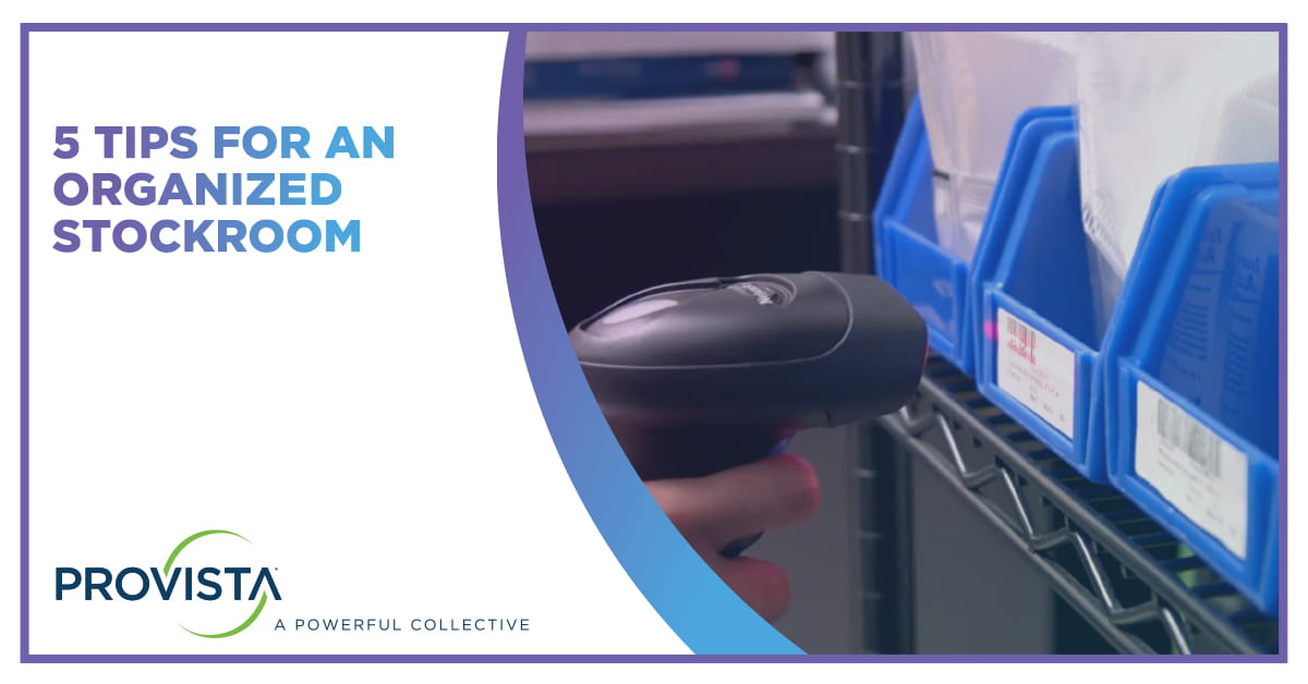 5 Tips for Keeping Your Stockroom Organized | Provista