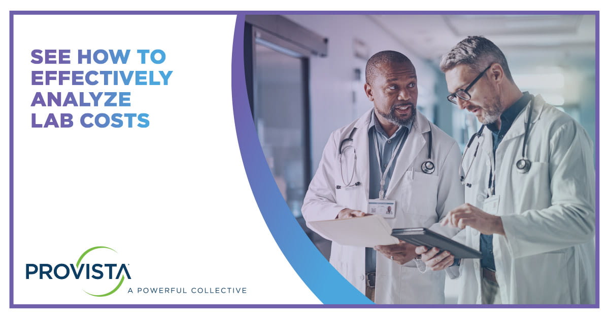 How to Effectively Analyze Lab Costs | Provista